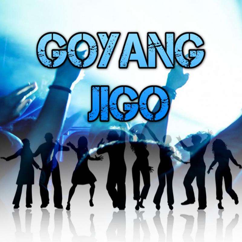 Lagu Goyang Jigo 安卓APK下载，Lagu Goyang Jigo 官方版APK下载 - APKPure应用市场