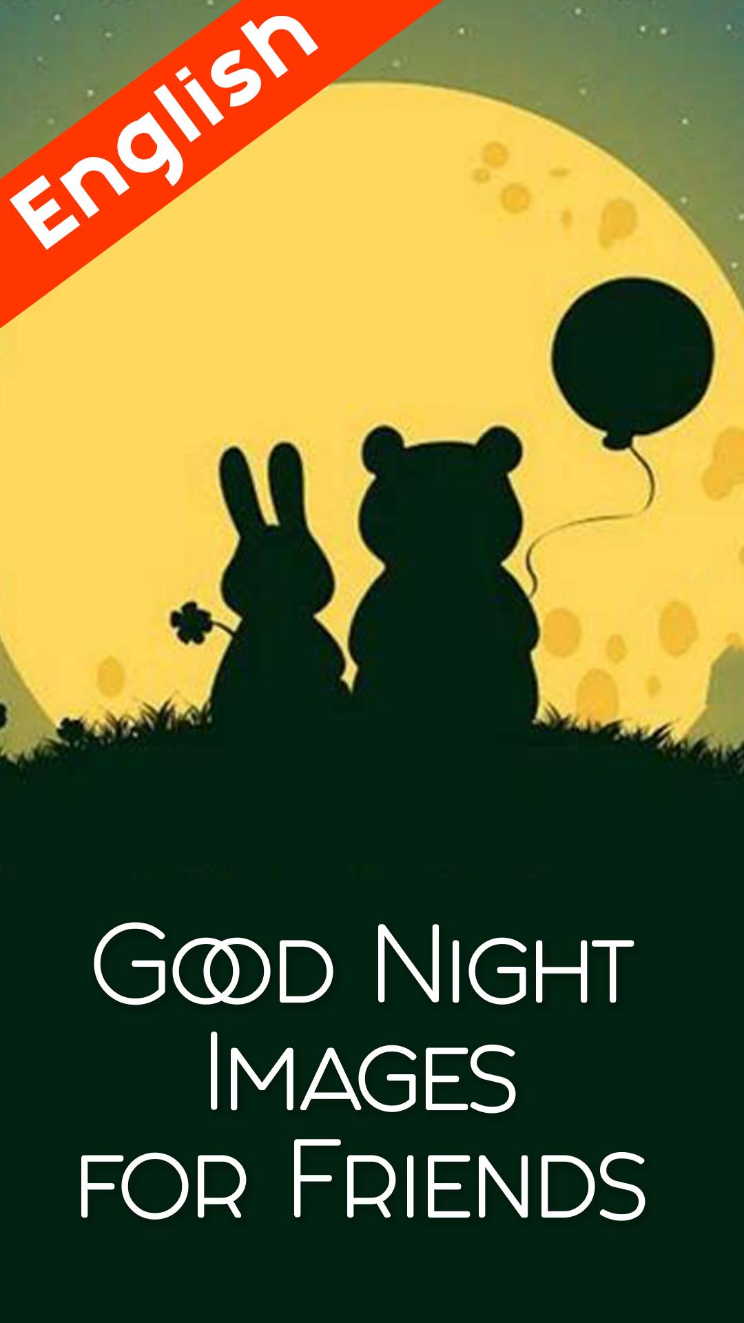 Good Night Images Quotes For Friends In English For Android APK Download good-night-images-quotes-for-friends-in-english-for-android-apk-download