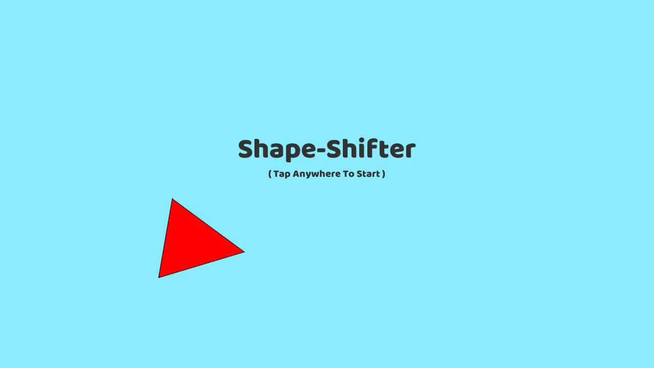 Shape-Shifter APK للاندرويد تنزيل
