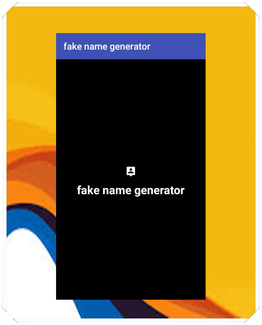 Fake Name Generator APK for Android Download Fake Name Generator APK for Android Download
