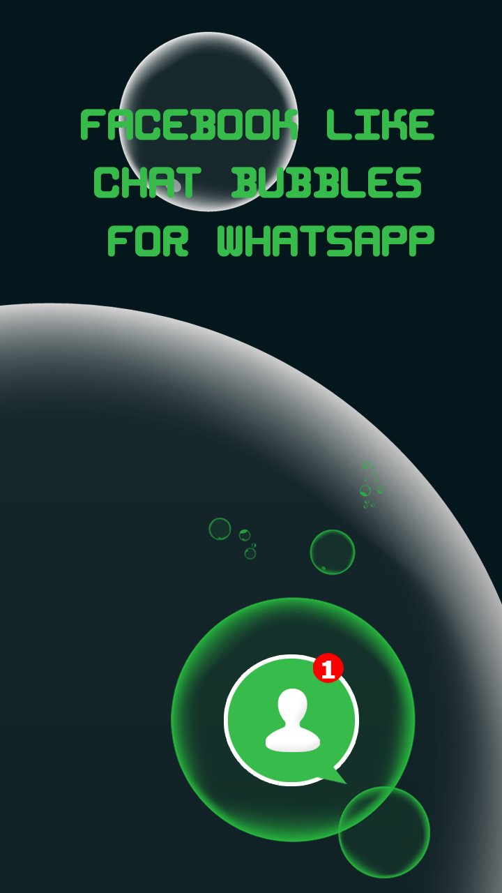 Whats Chat Heads- Chat bubbles for Whatsapp APK for Android Download
