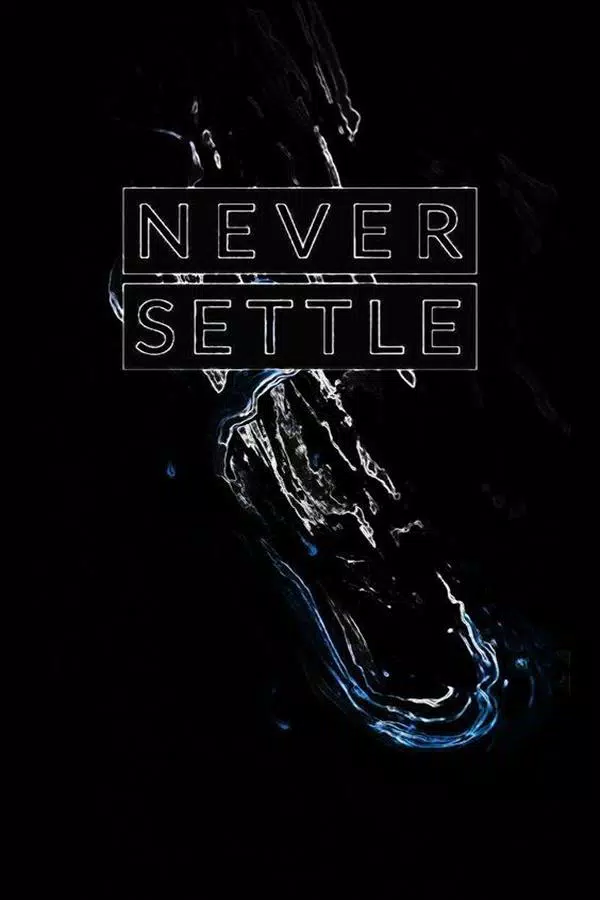 Never Settle One One Plus