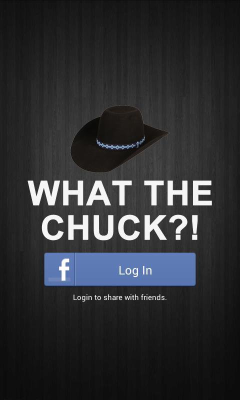 What The Chuck?! APK for Android Download