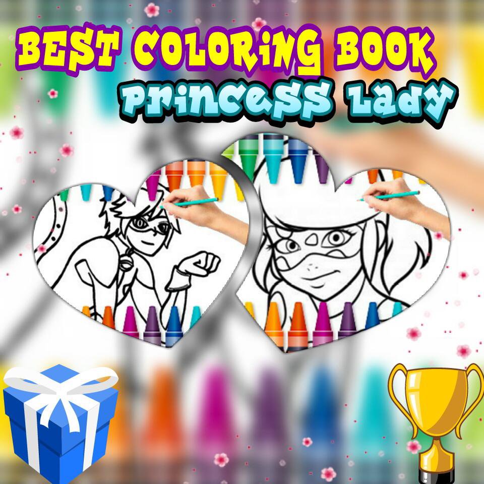 Coloring Ladybug Miracul Princess Heroes Cat Noir APK for Android Download