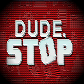 Dude Stop for Android - APK Download
