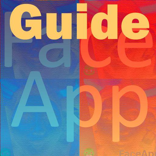 Guide FaceApp APK for Android Download