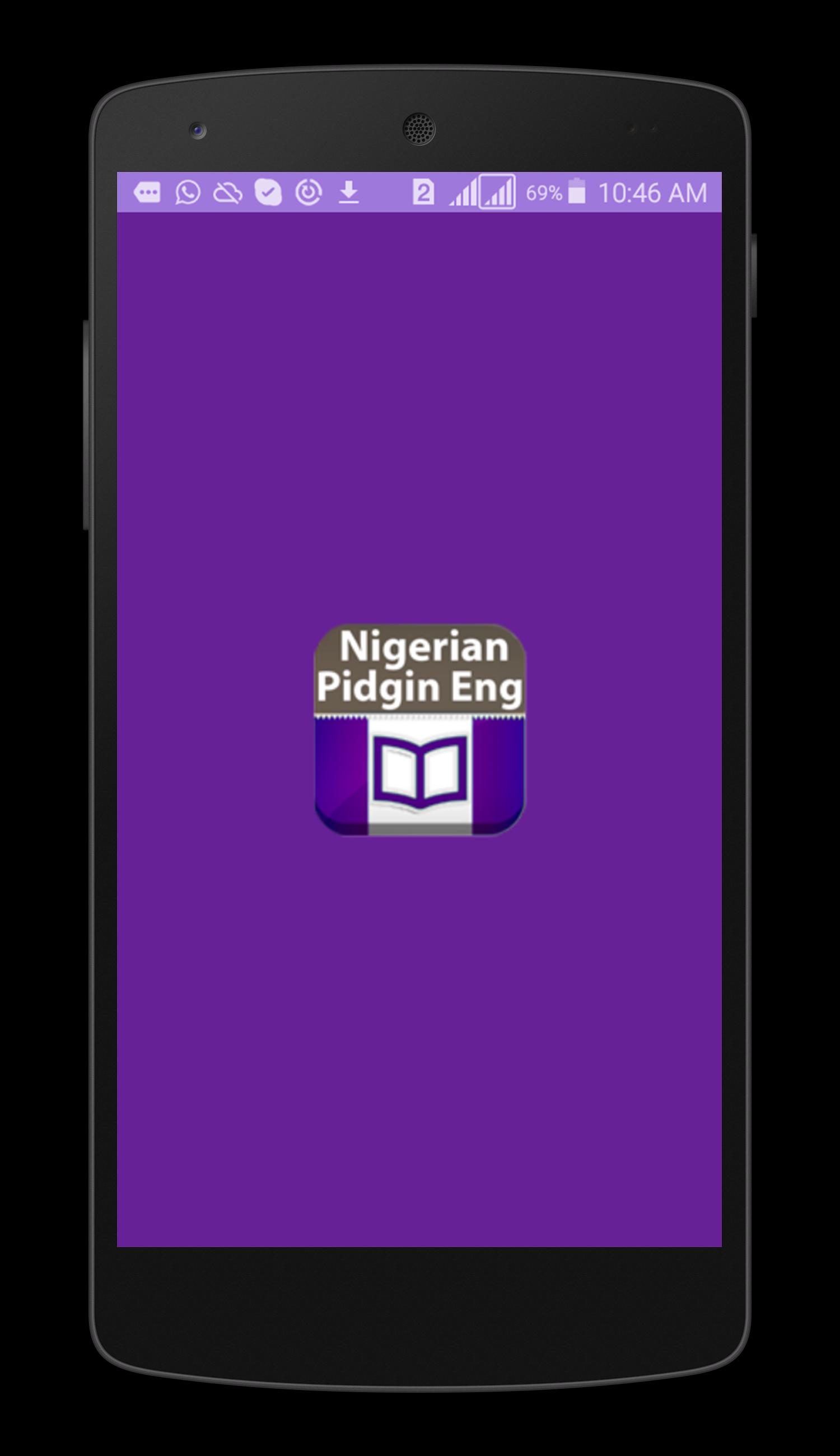 Nigerian Pidgin Dictionary APK for Android Download Nigerian Pidgin Dictionary APK for Android Download