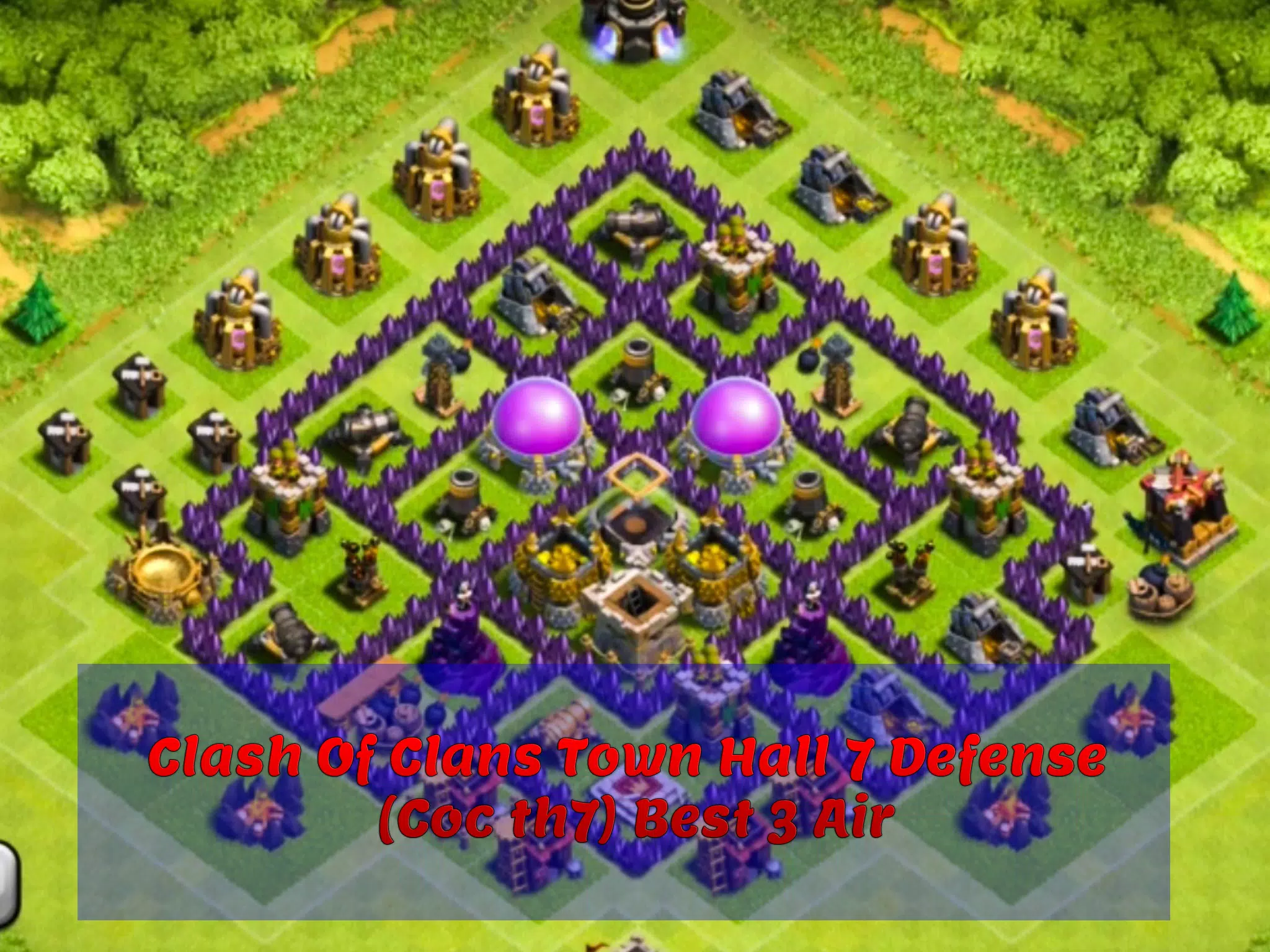 Th7 Defense Base Layout