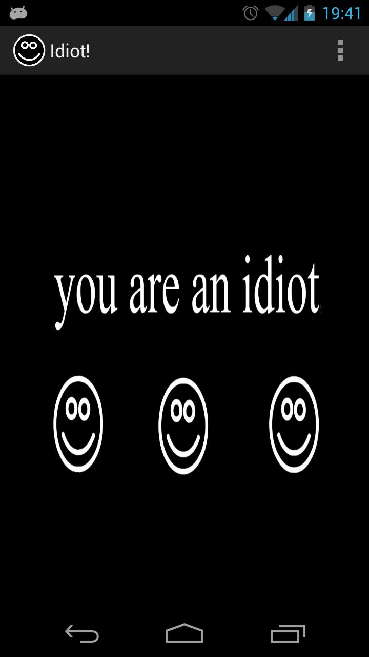 You Are An Idiot APK For Android Download you-are-an-idiot-apk-for-android-download