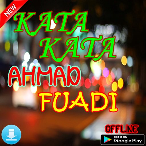 Kata Kata Ahmad Fuadi APK للاندرويد تنزيل