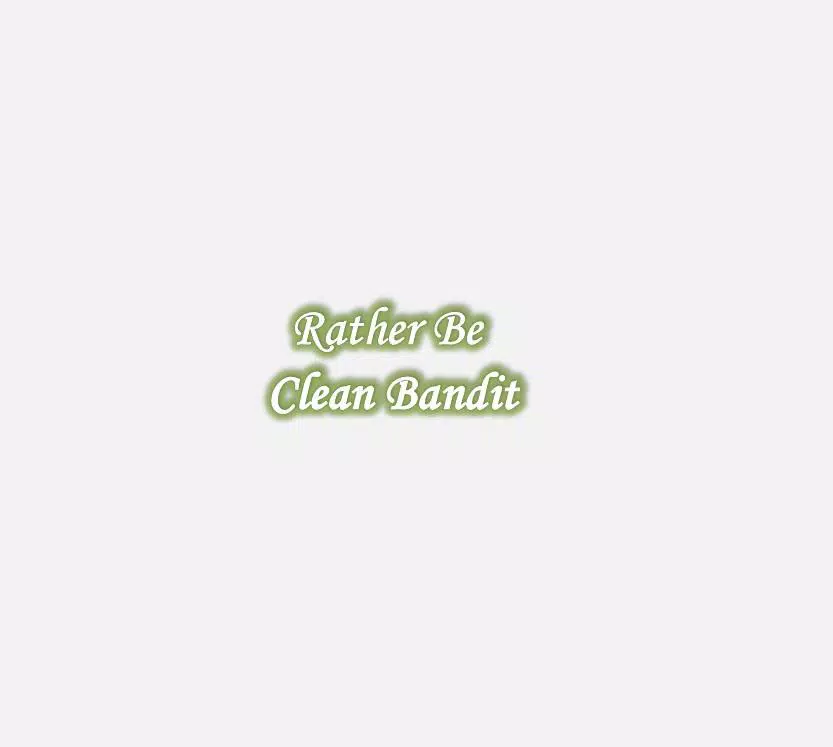 Rather Be Clean Bandit Quotes