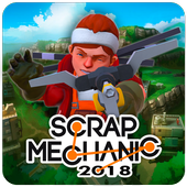 Scrap Mechanic 2018 for Android - APK Download