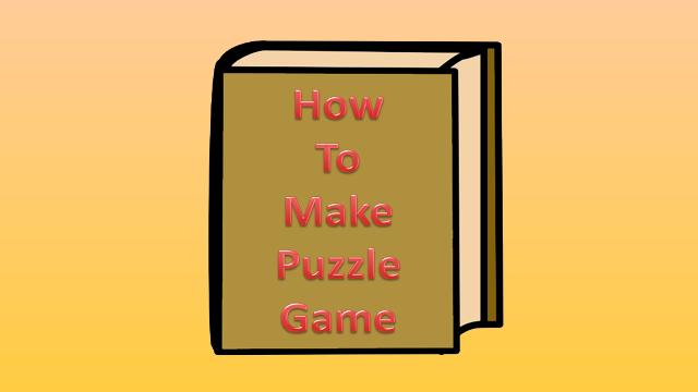 How To Make Puzzle Game APK for Android Download How To Make Puzzle Game APK for Android Download