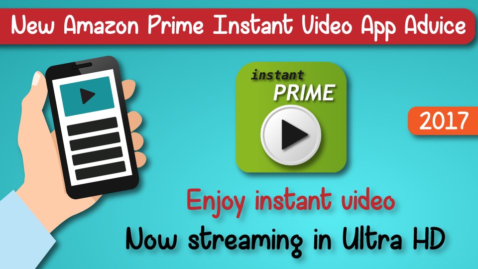 New Amazon Prime Instant Video App Advice APK للاندرويد تنزيل