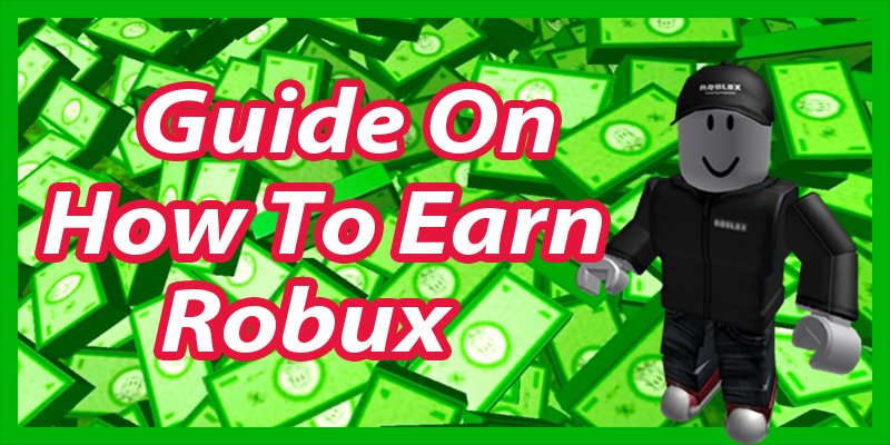 Guide On How To Earn Robux APK for Android Download