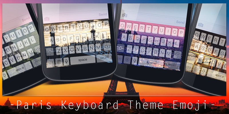 Paris Keyboard Theme Emoji APK for Android Download