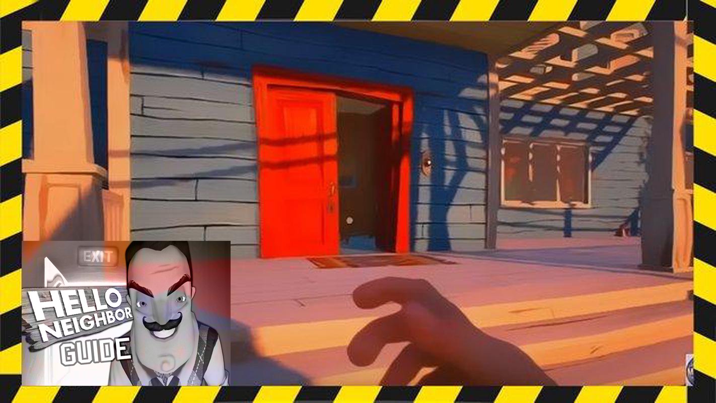 Guide For Hello Neighbor Tips APK for Android Download