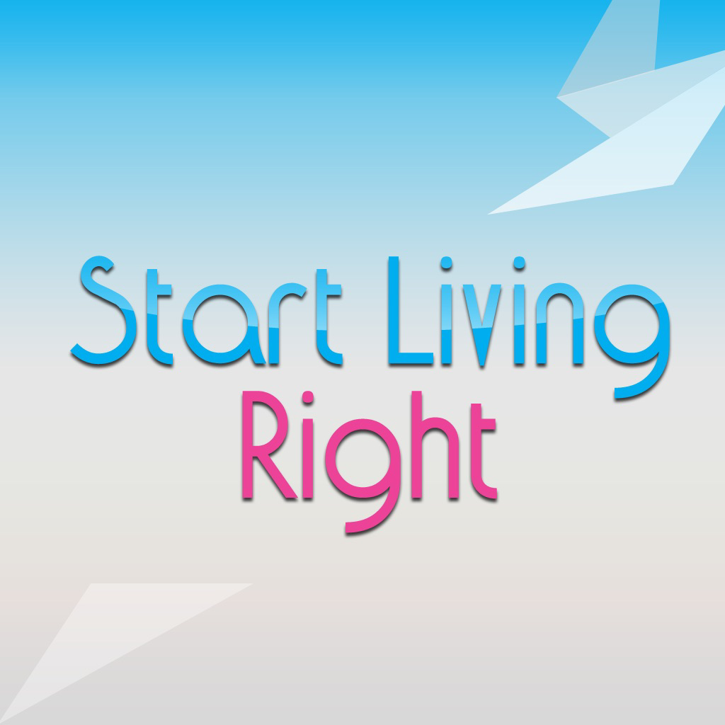 Start Living Right for iOS (iPhone/iPad) - Free Download at AppPure