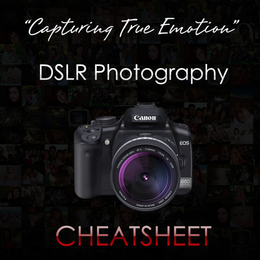 DSLR Photography Cheat Sheet for iOS (iPhone) - Free Download at AppPure