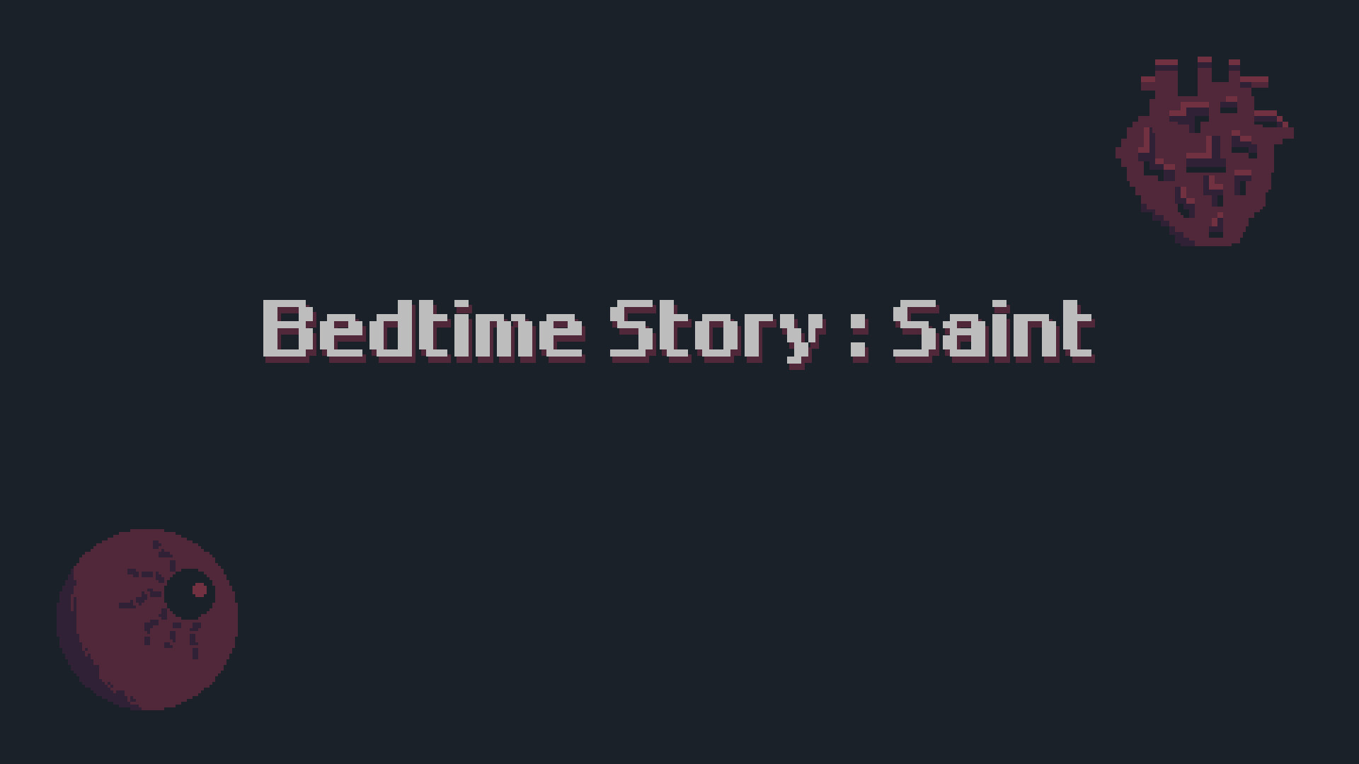 Bedtime Story : Saint for PC Windows Download