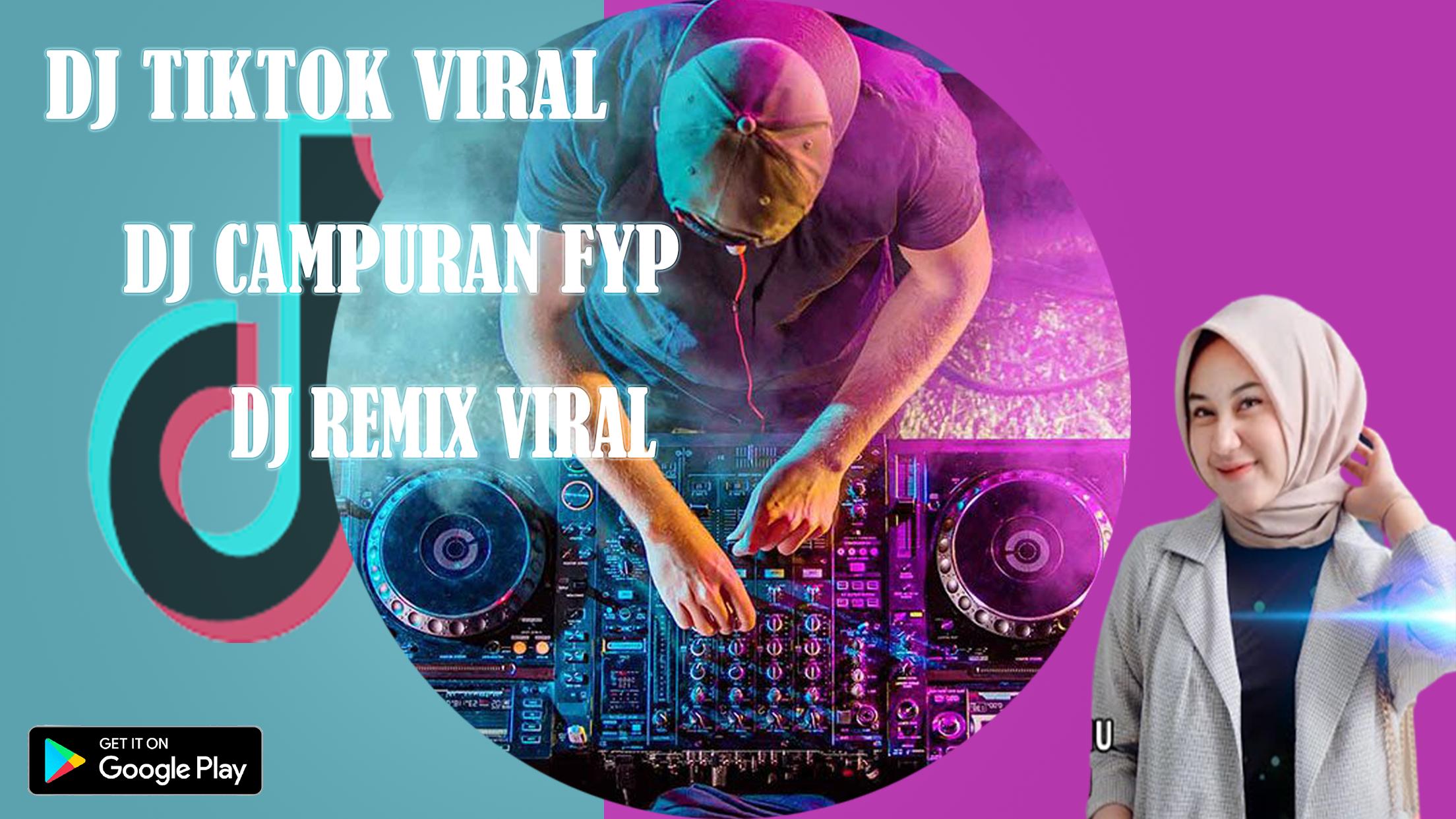 Lagu Dj TikTok Viral Lengkap安卓版应用APK下载 Lagu Dj TikTok Viral Lengkap安卓版应用APK下载