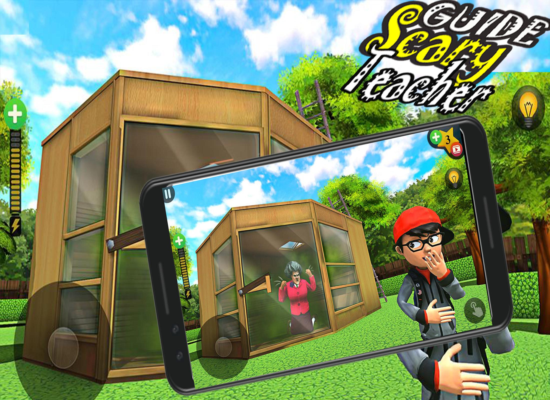 Guide For Scary Teacher 3d 2021 Hints Apk For Android Download