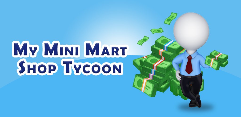 My Mini Mart: Idle Shopping APK for Android Download