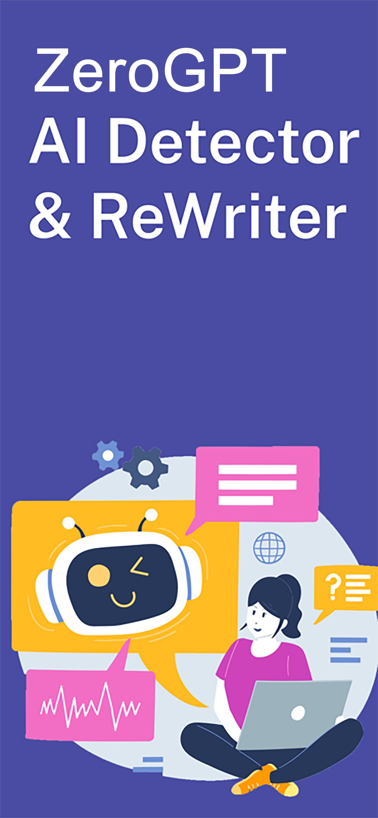 ZeroGPT AI detector & rewriter APK per Android Download ZeroGPT AI detector & rewriter APK per Android Download