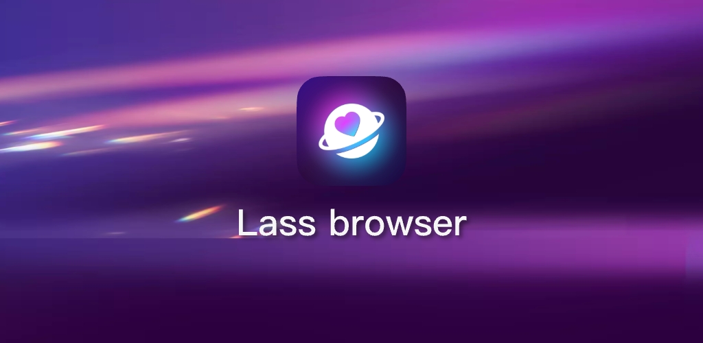 Cómo descargar la última versión de Lass Browser para Android 2025