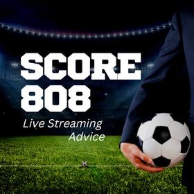 Score 808 Live Stream Advice APK for Android Download