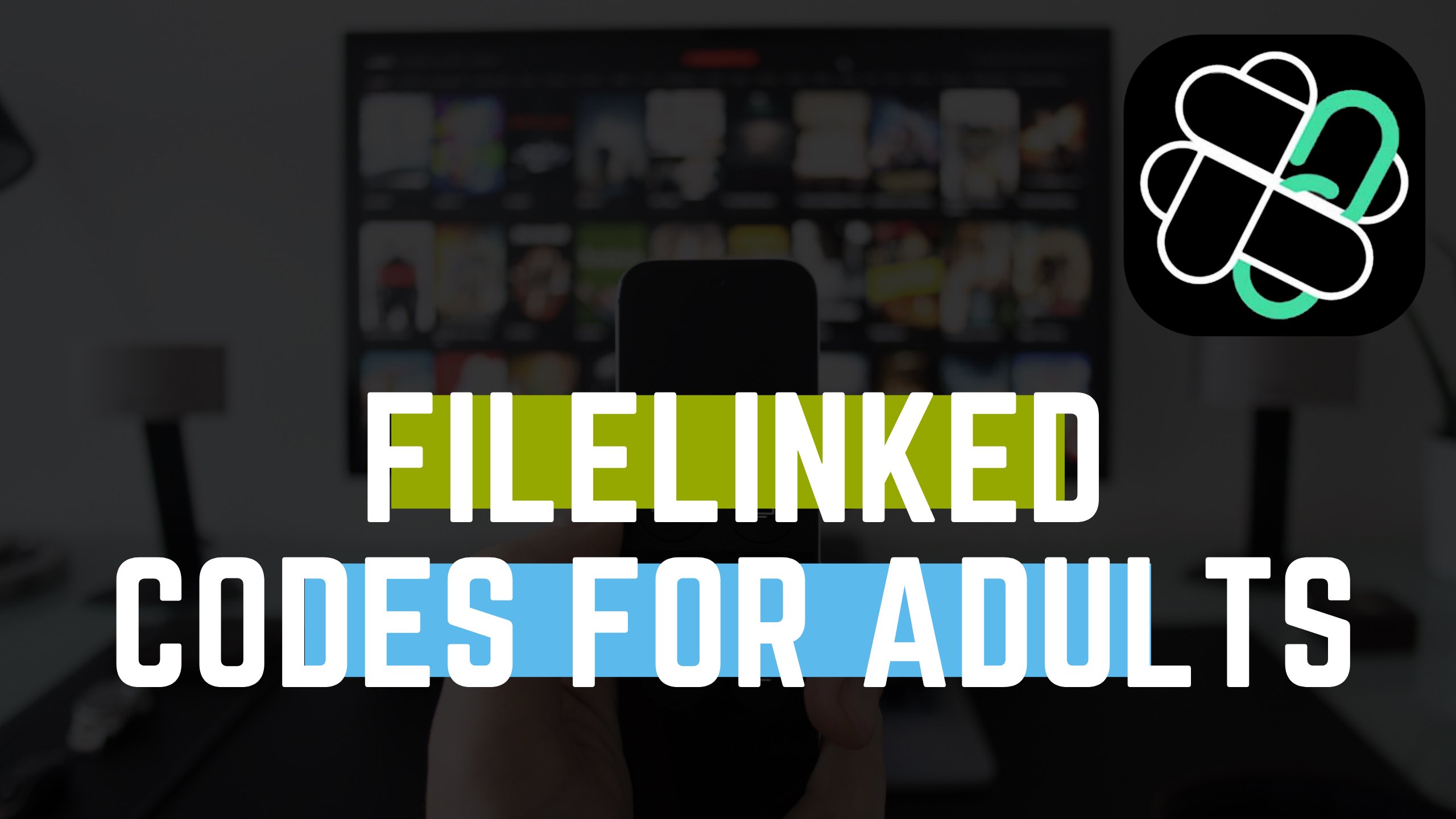 Filelinked Codes For Adults APK for Android Download