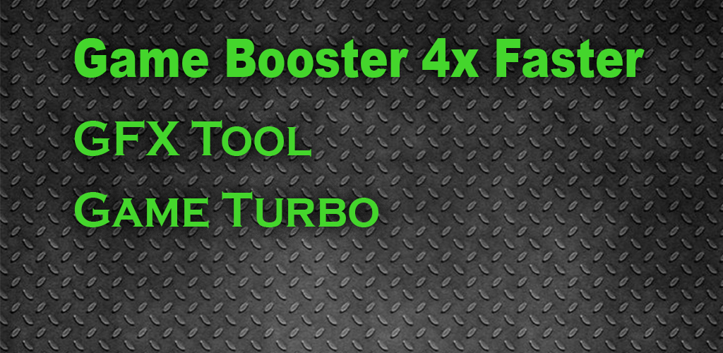 How to Download Game Booster 4x Faster Latest Version for Android 2025