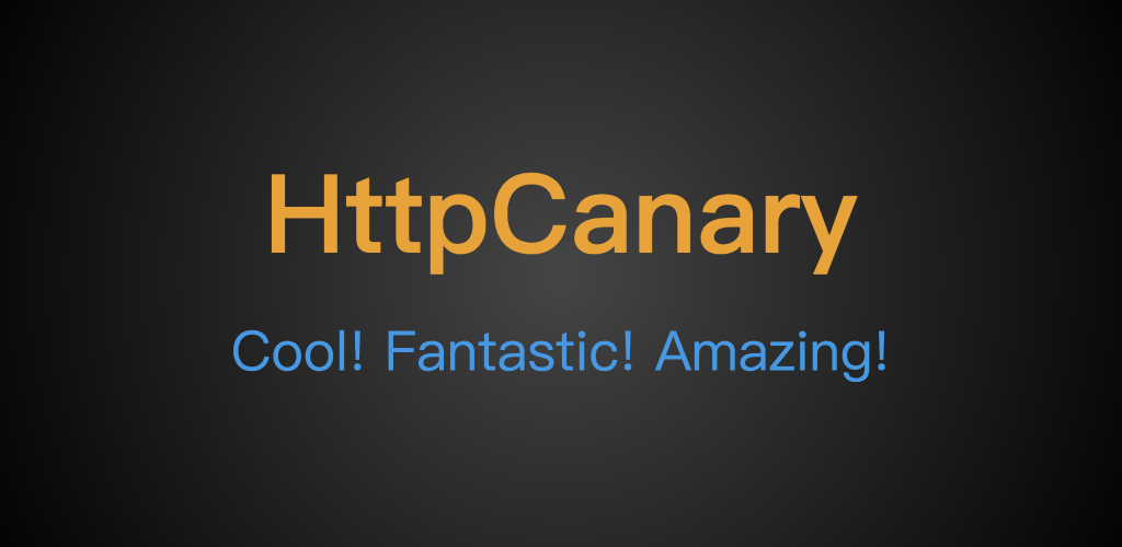 How to Download HttpCanary — HTTP Sniffer/Capture/Analysis Latest ...
