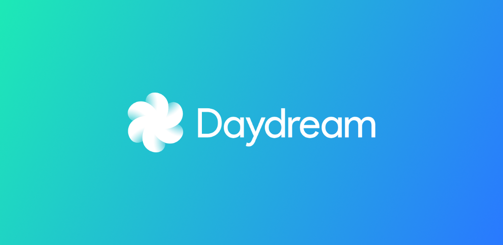Download die neueste Version von Daydream APK für Android 2024