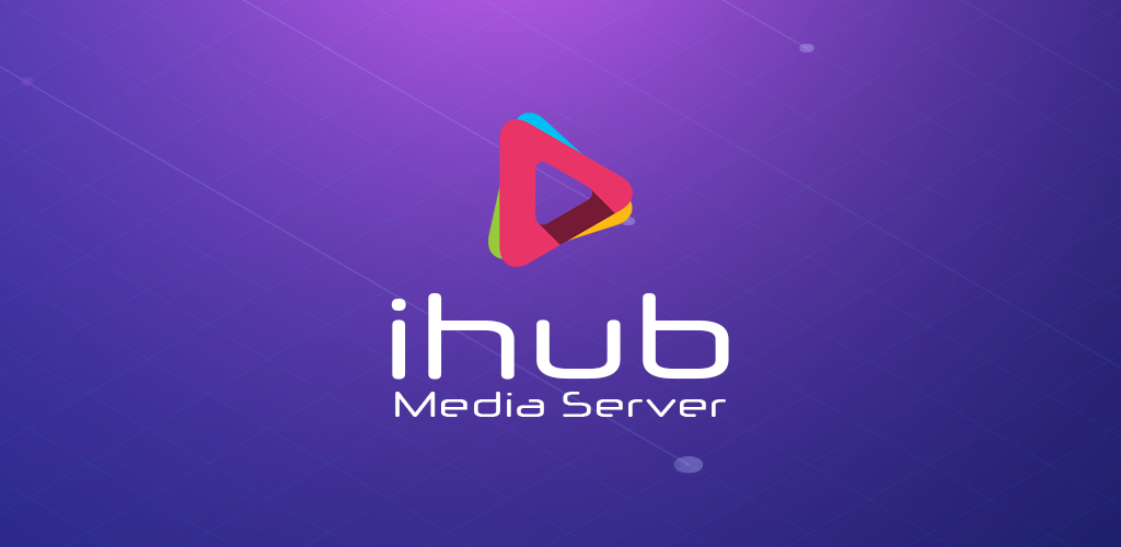 How to Download Ihub Media Server Latest Version for Android 2024