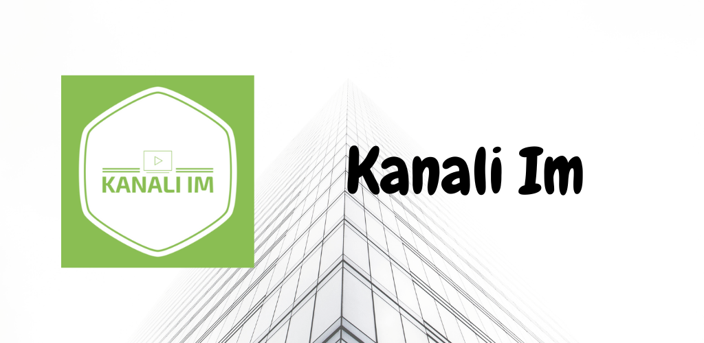 Download die neueste Version von Kanali Im APK für Android 2026