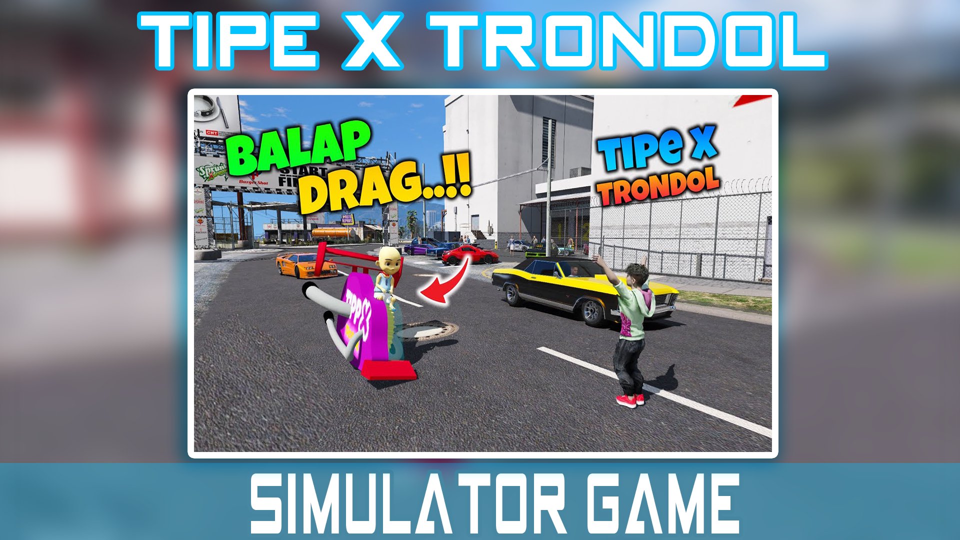 Tipe X Trondol 3D Racer Drag APK for Android Download