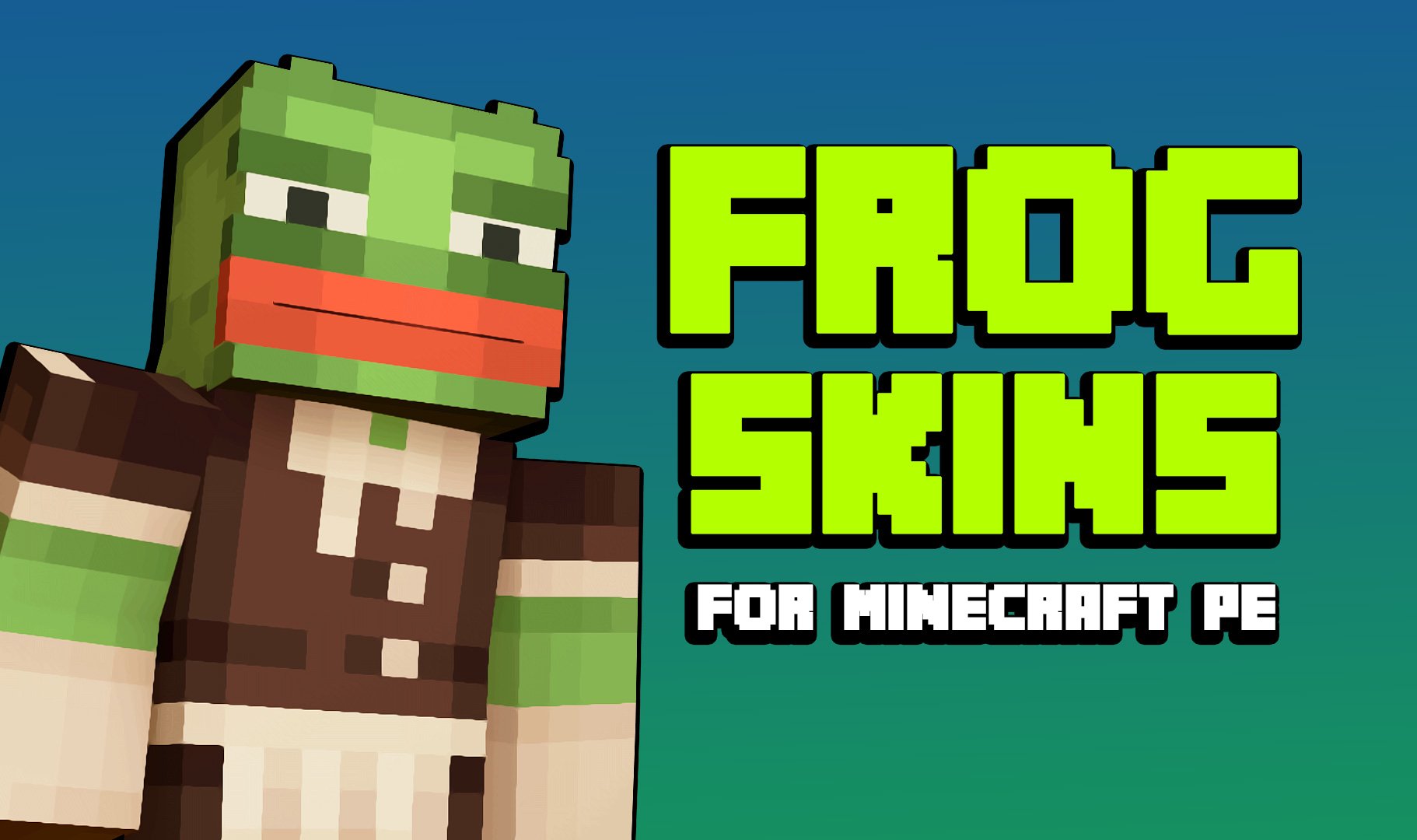 Frog Skin For Minecraft PE APK للاندرويد تنزيل