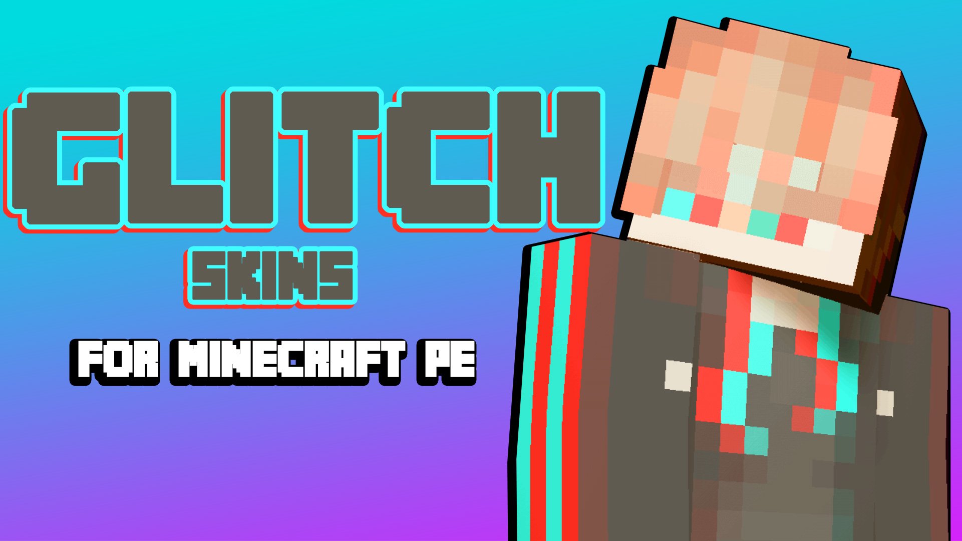 Glitch Skins For MInecraft PE APK for Android Download