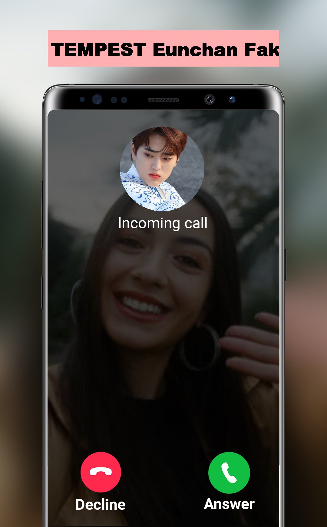 TEMPEST Eunchan Fake Call APK for Android Download