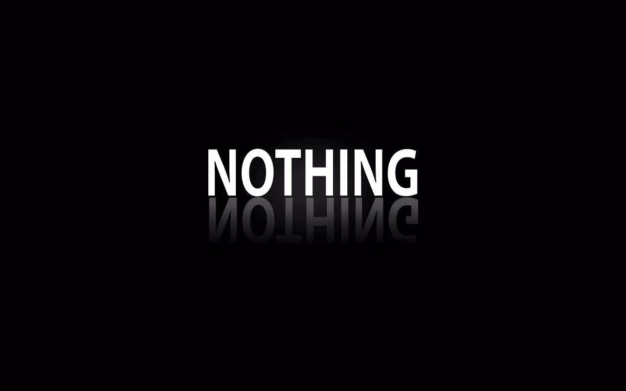 Absolutely Nothing