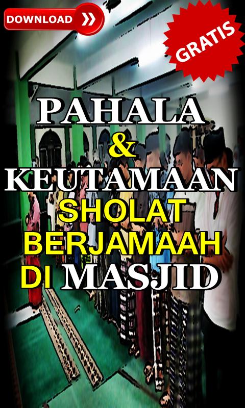 Pahala Dan Keutamaan Sholat Berjamaah Di Masjid APK do pobrania na Androida Pahala Dan Keutamaan Sholat Berjamaah Di Masjid APK do pobrania na Androida