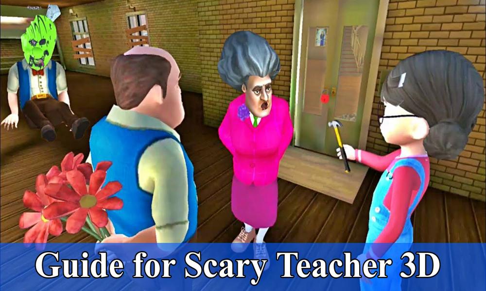 Guide For Scary Teacher 3d And Walkthrough Apk للاندرويد تنزيل