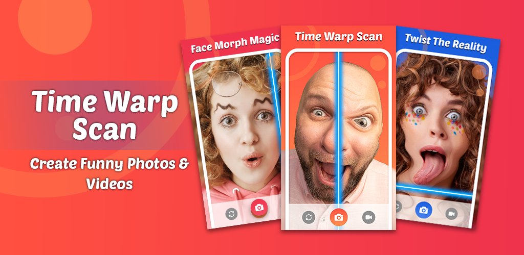 Time Warp Scanner-Face Scanner APK for Android Download