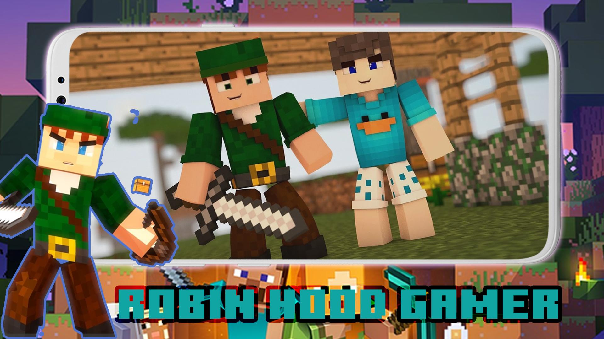 Robin Hood Gamer For Minecraft Apk للاندرويد تنزيل