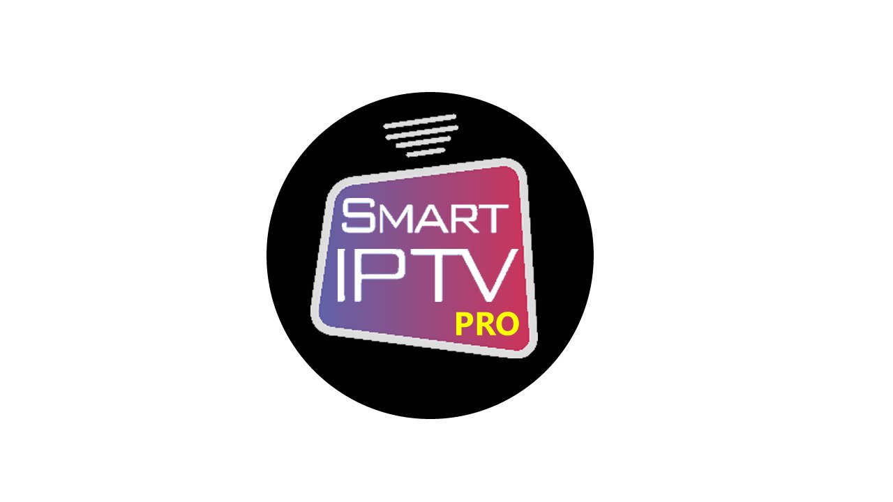 Smart IPTV Pro APK Download for Android - Latest Version