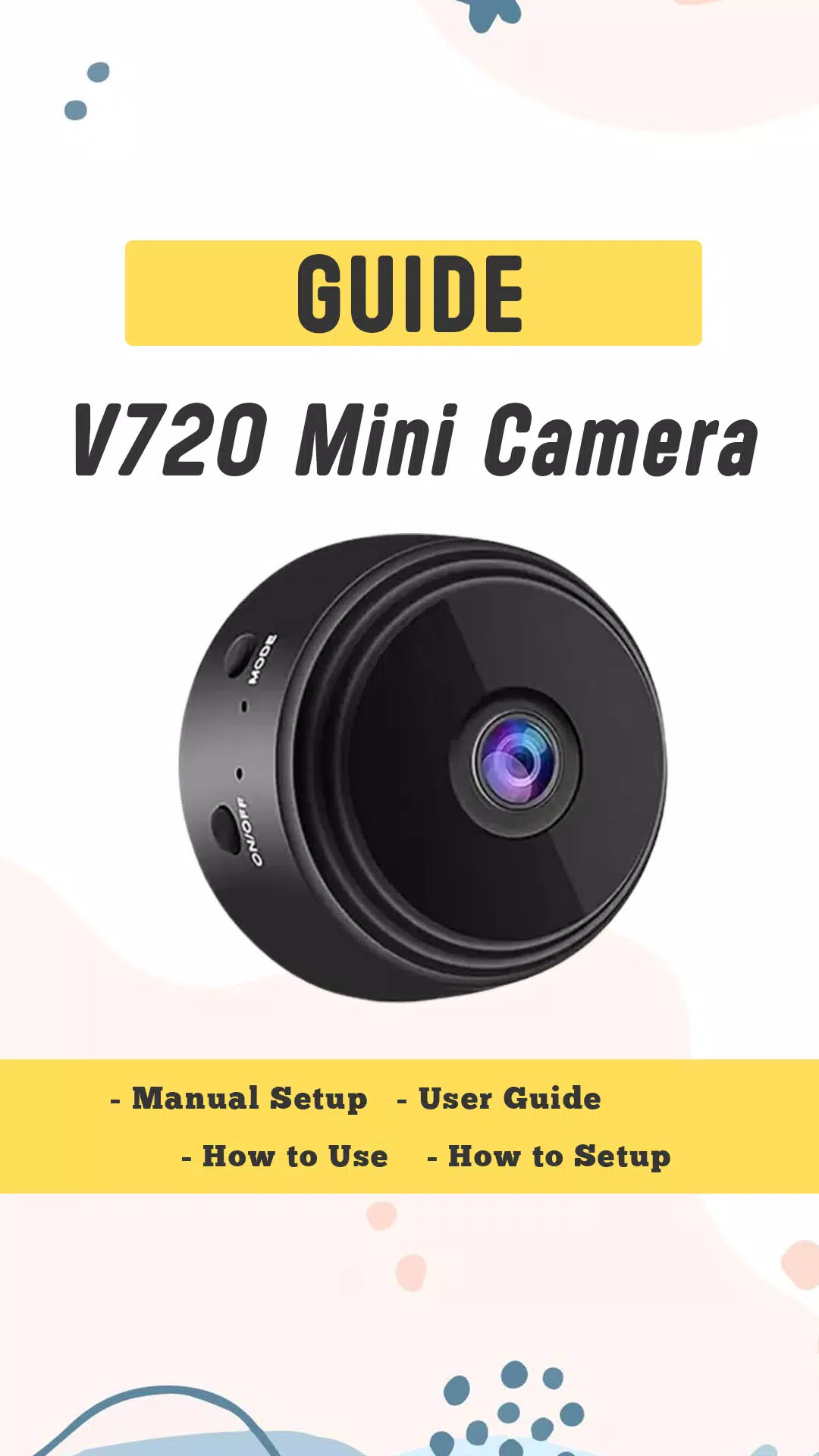 V720 mini camera App Guide APK 안드로이드용 다운로드 - 최신 버전