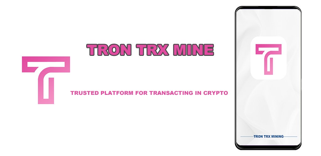 TRON TRX mine APK for Android Download