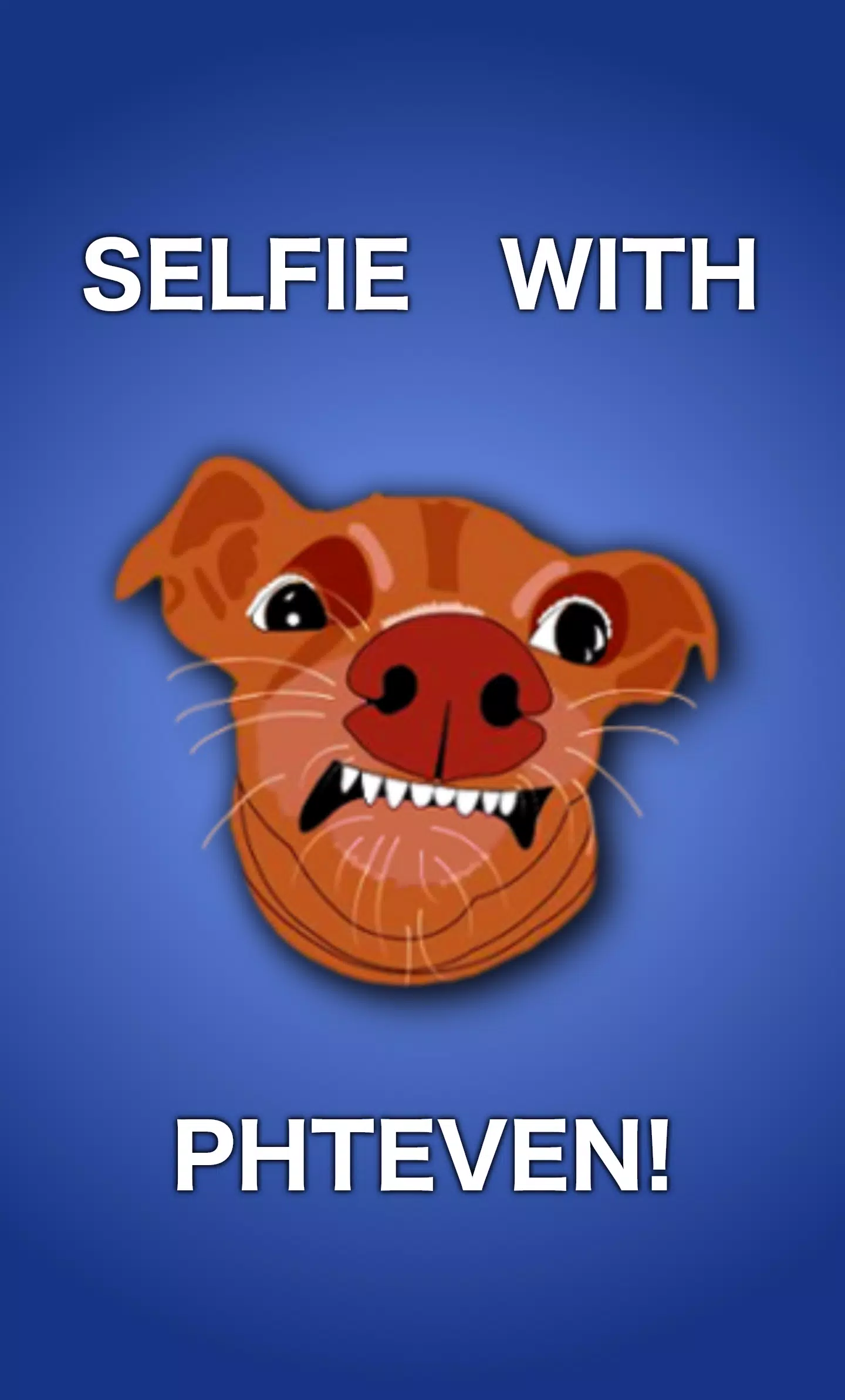Phteven Dog Selfie