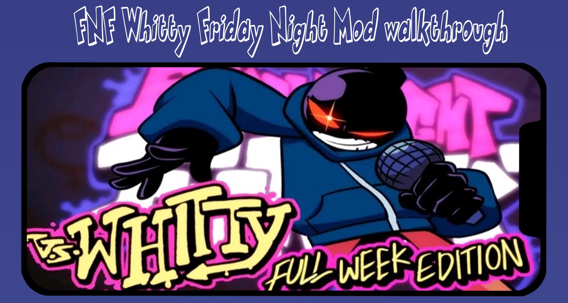 FNF Whitty Friday Night Mod walkthrough APK for Android Download